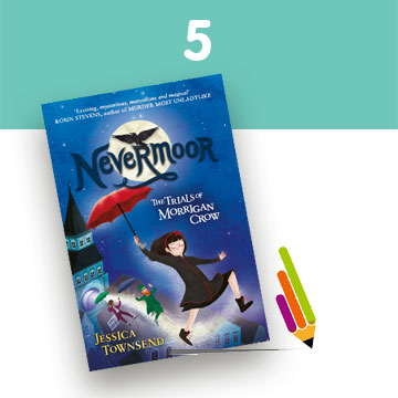 Read in to Writing 5: Nevermoor: The Trials of Morrigan Crow by Jessica ...